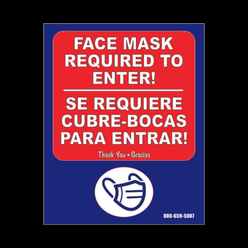 Face Mask Required To Enter! (eng/span) | 800-659-5007